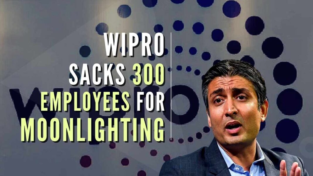 Wipro sacks 300 employees for moonlighting. Infosys and IBM also warn ...