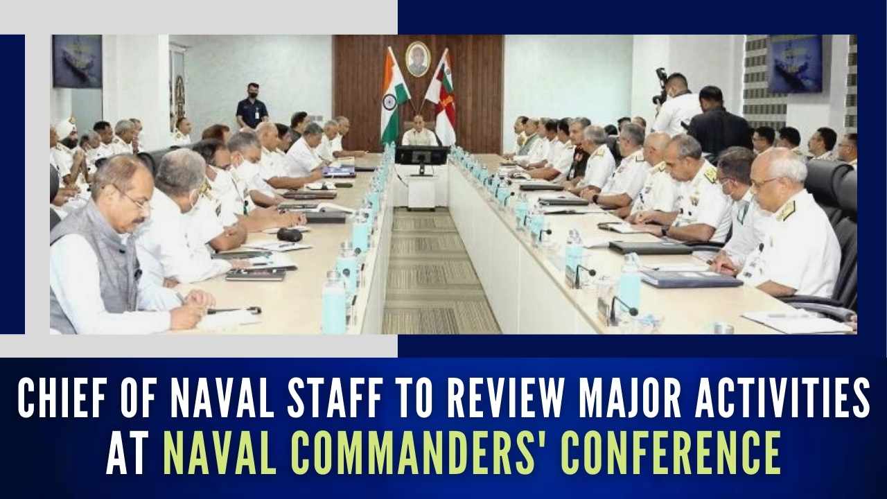 Chief of Naval Staff to review operational, material, logistics activities at Naval Commanders ...