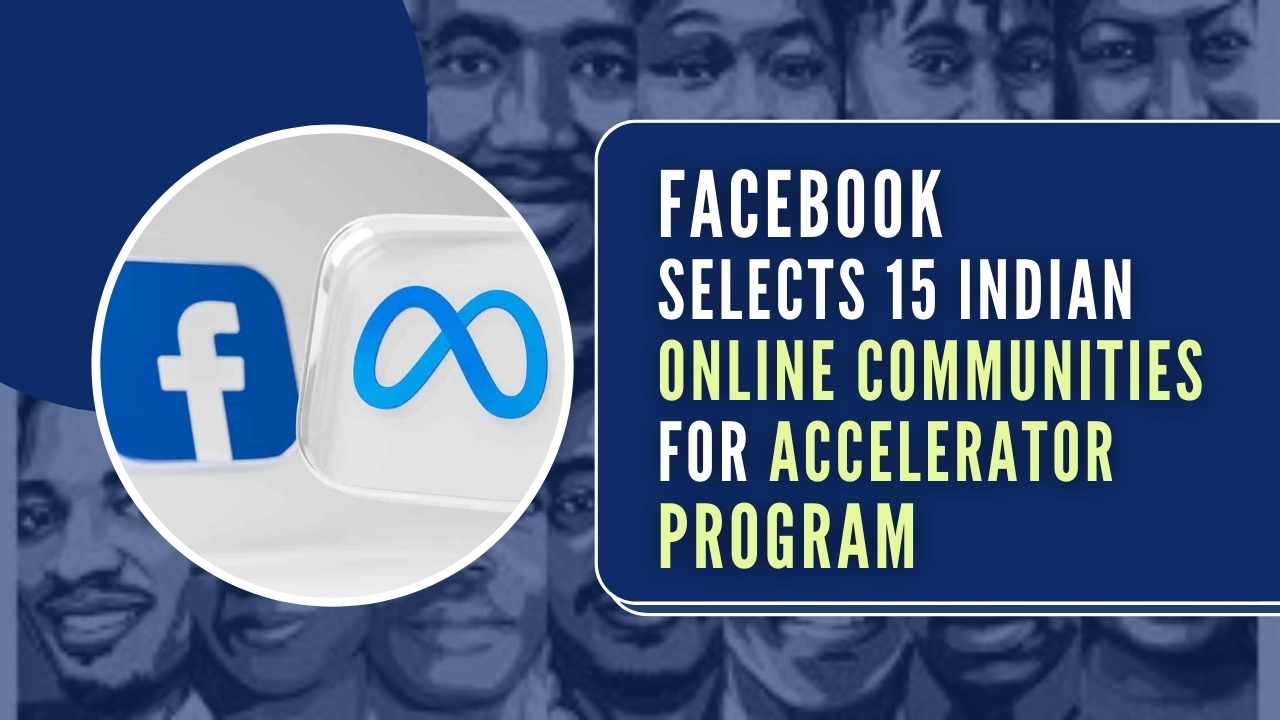 Facebook selects 15 Indian participants for community accelerator program - PGurus