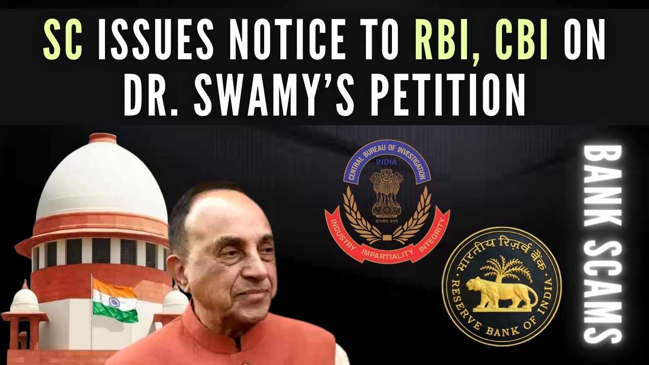 Supreme Court seeks response from CBI, RBI on a plea by Subramanian Swamy for probe into RBI ...