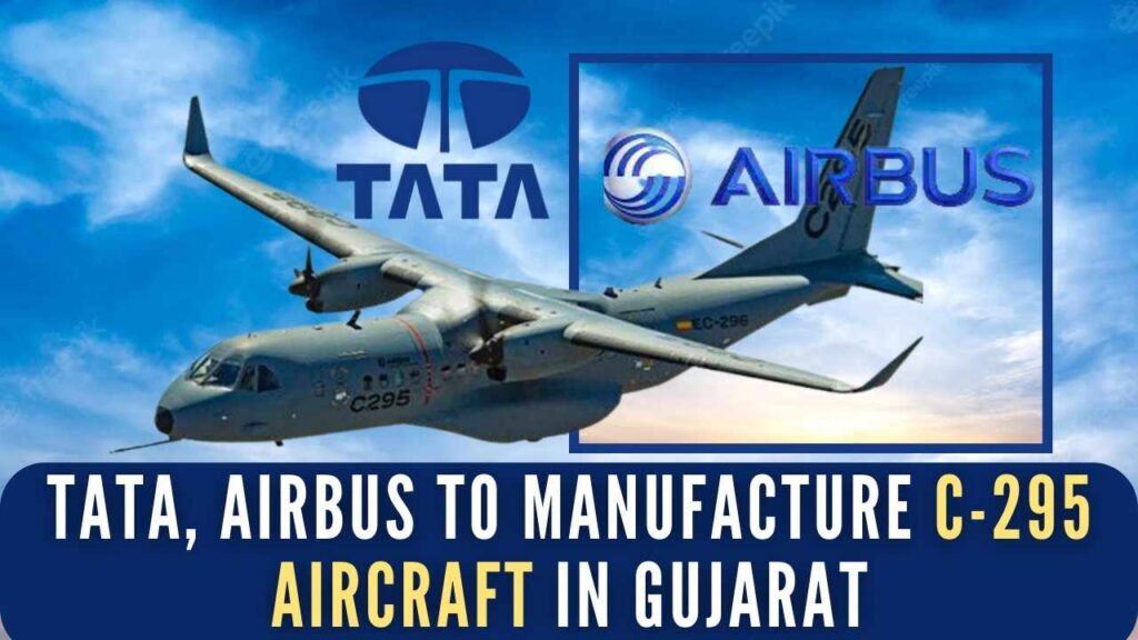 Airbus-Tata consortium to manufacture C-295 transport aircraft in ...