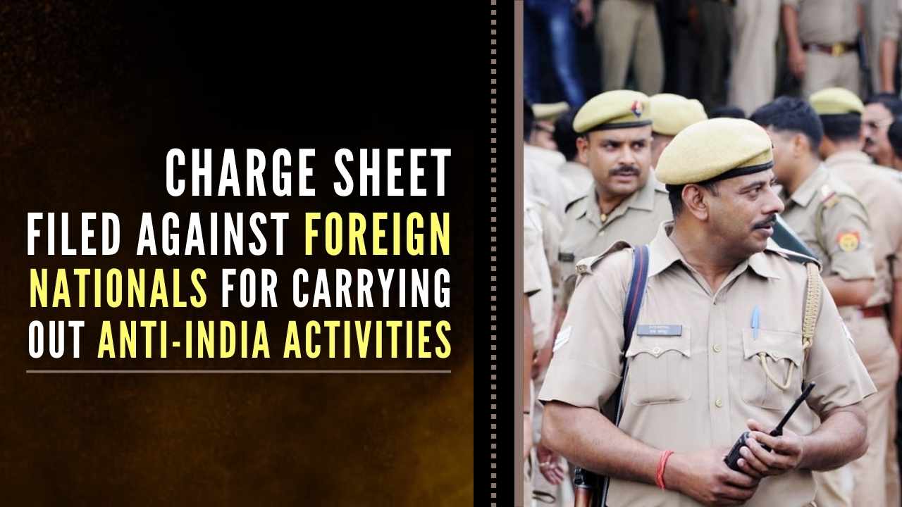 UP STF file charge sheet against foreign nationals for carrying out ...