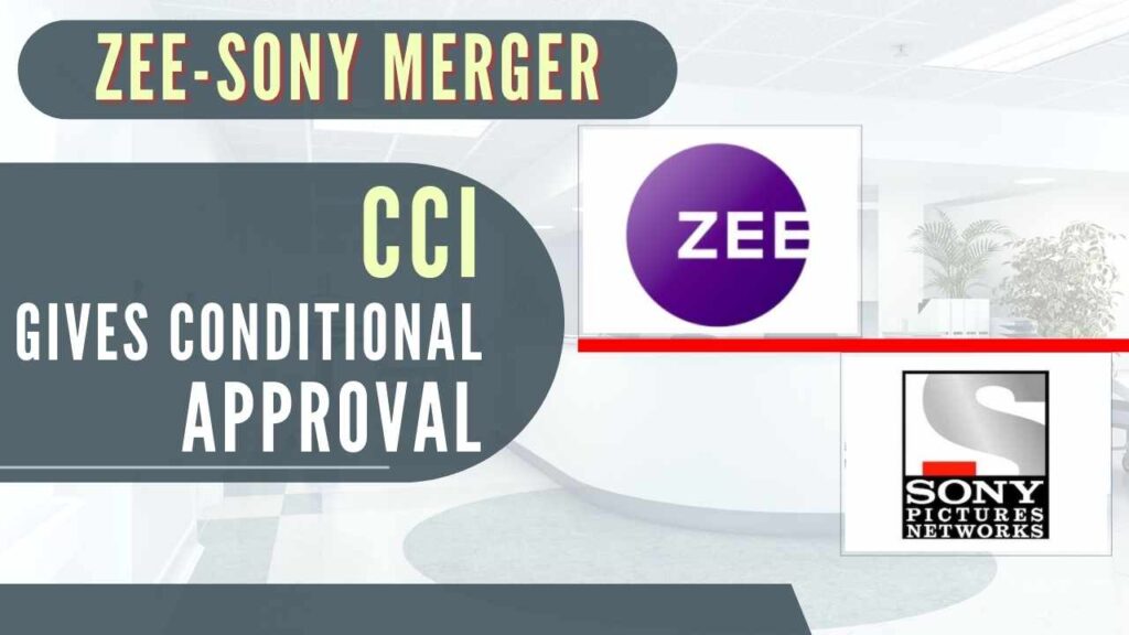 Competition Commission gives conditional approval to Sony-Zee merger ...