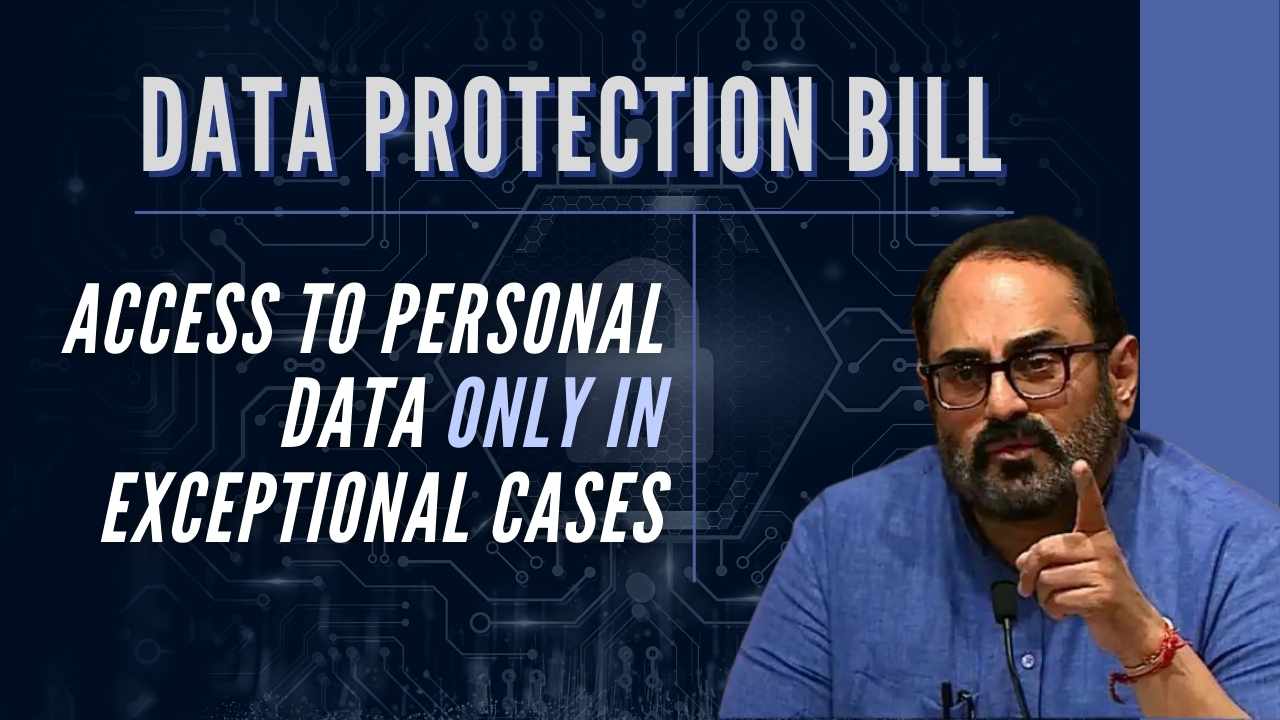 Data Protection Bill: Access to Personal Data Only in Exceptional Cases