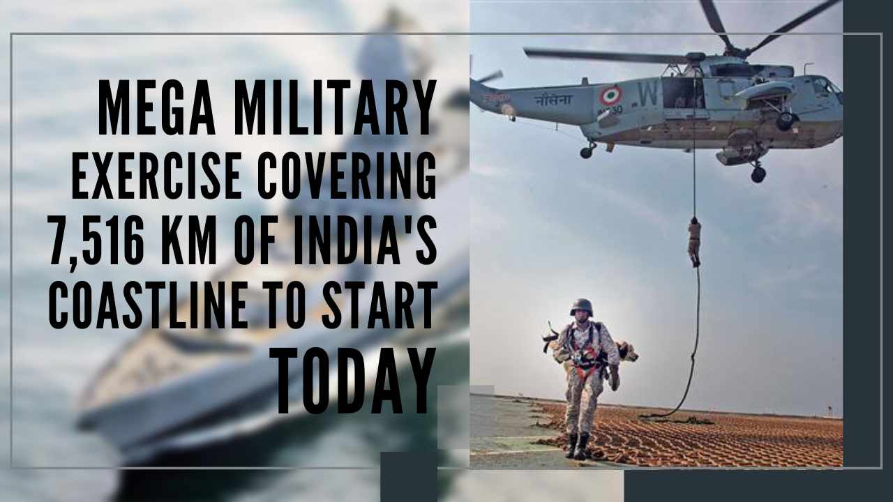 Multi-agency military exercise covering 7,516 Km of India's coastline ...
