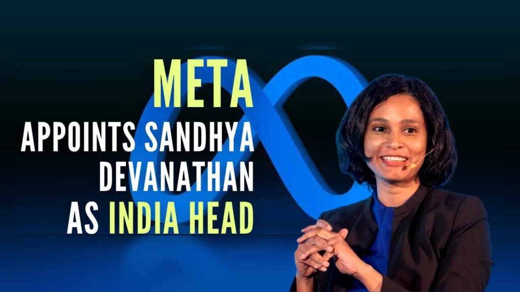 Meta appoints Sandhya Devanathan as India head - PGurus