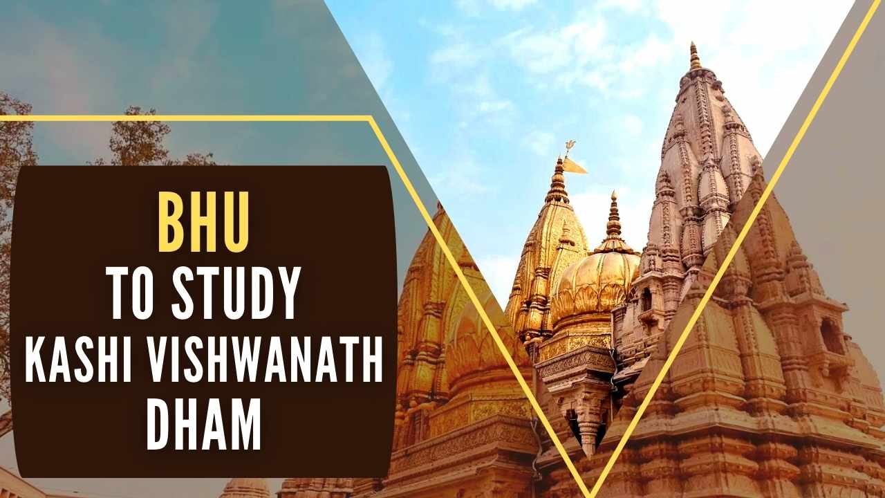 BHU to Study Impact of Kashi Vishwanath Dham on Economy