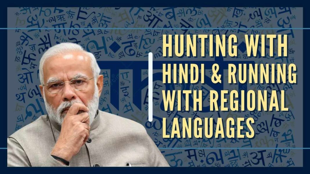 BJP: Hunting with Hindi and Running with Regional Languages