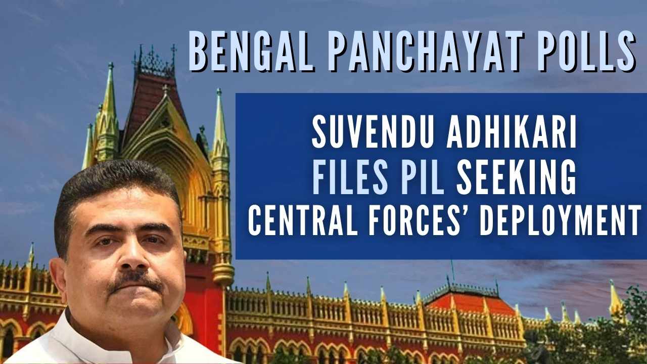 Bengal Panchayat Elections: Suvendu Adhikari Seeks Deployment of ...