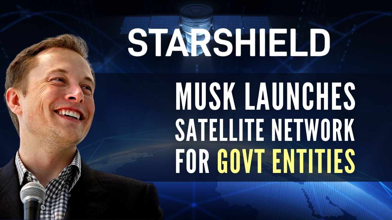 Elon Musk Launches Govt-Focused Satellite Internet Service