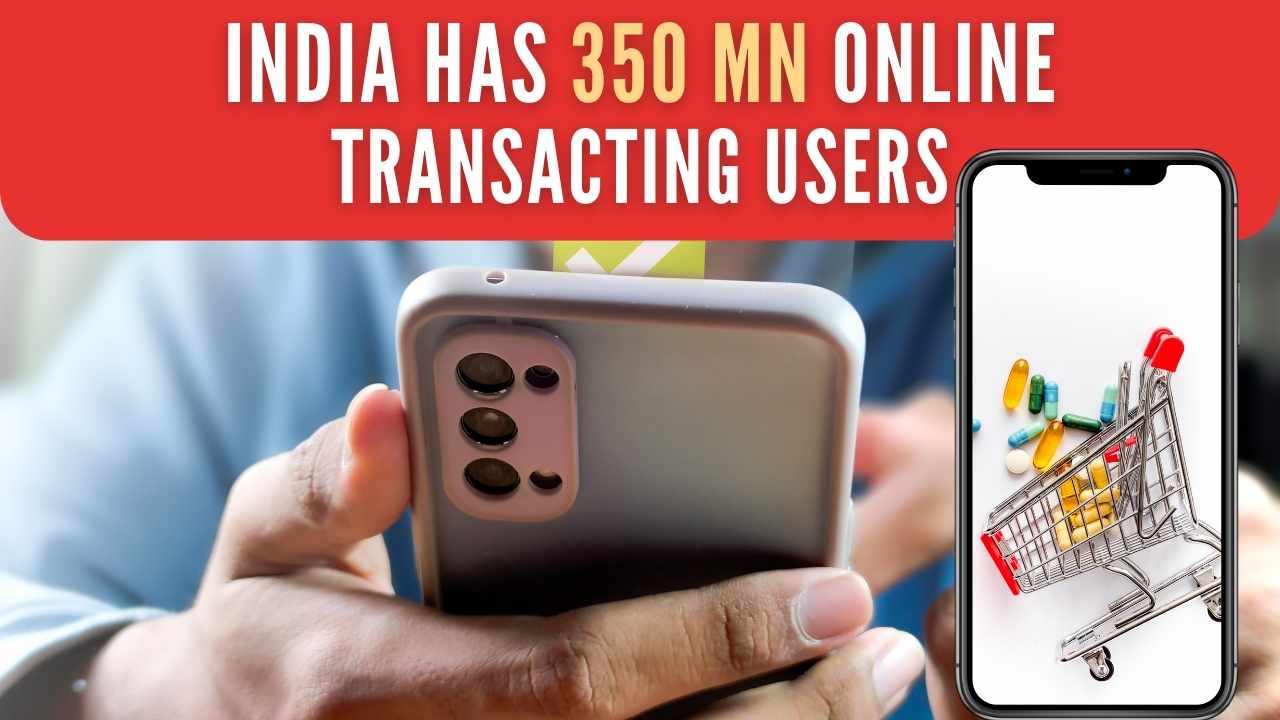 India Has 350 Mn Online Transacting Users
