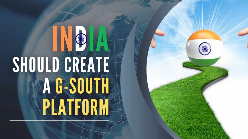 India Should Create A G-South Platform