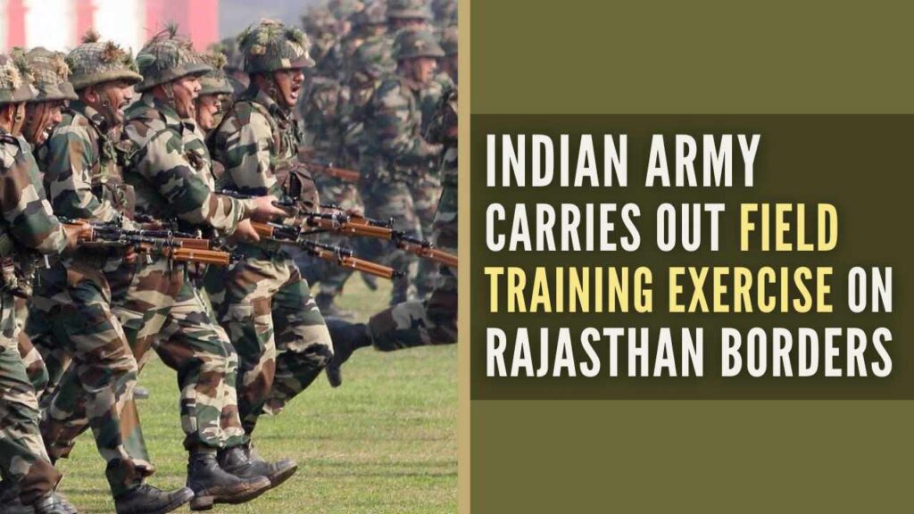 Indian Army's Field Training Exercise Involving All Entities Held