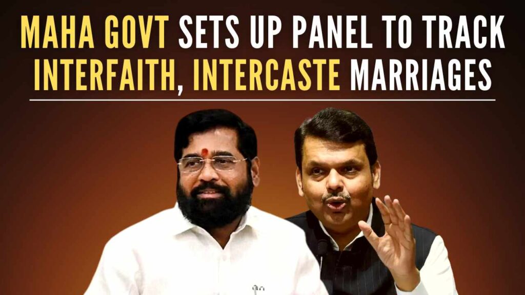 Maha Govt Sets Up Panel to Track Interfaith, Intercaste Marriages