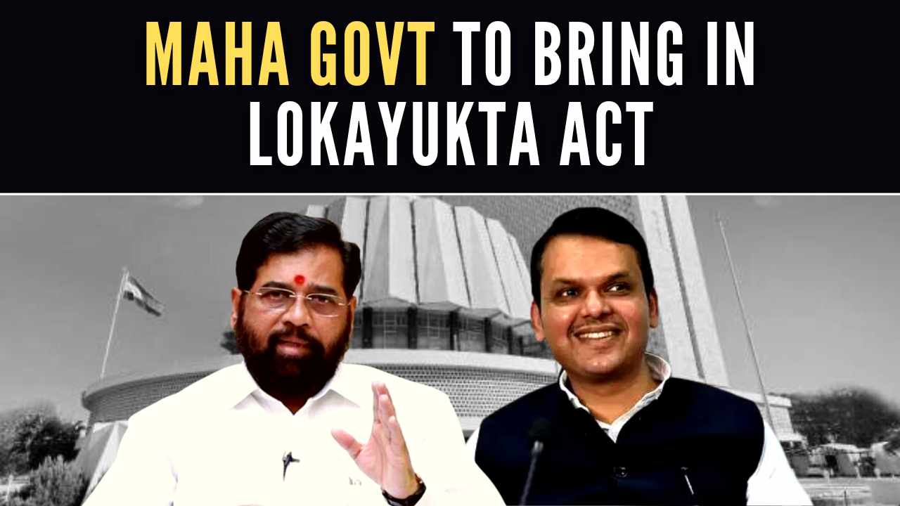 Maharashtra Govt to Bring in Lokayukta Act