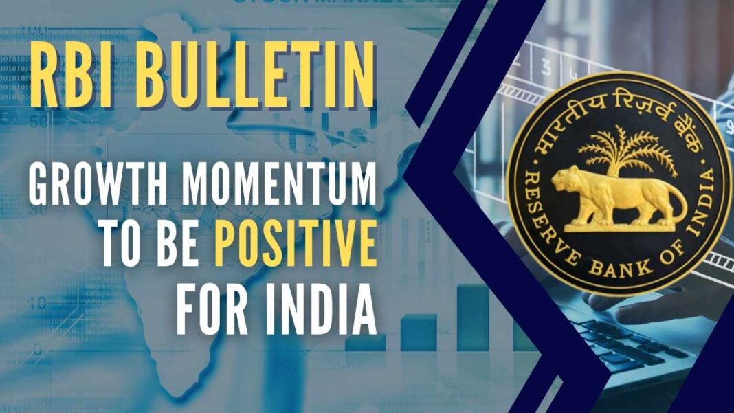 RBI Bulletin: Growth Momentum to be Positive for India