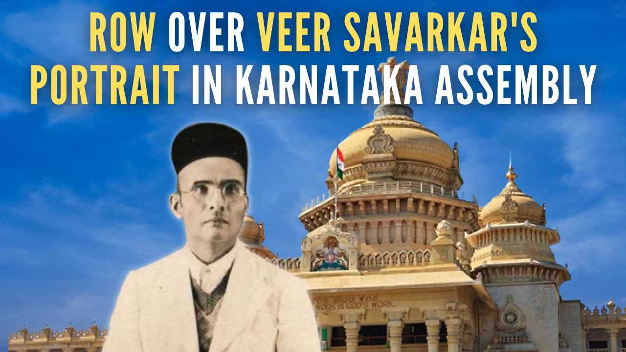 BJP Govt in Karnataka Unveils Veer Savarkar's Photo in Assembly