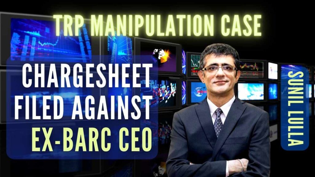 Ratings Manipulation Case: Chargesheet Against EX BARC CEO