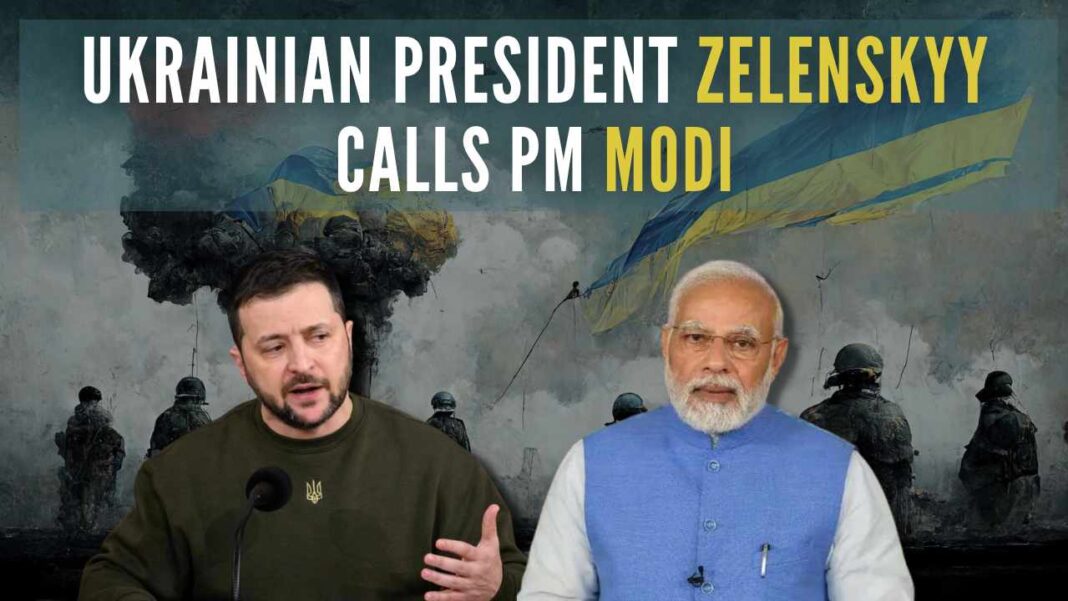 Ukraine President Zelenskyy Calls Prime Minister Modi