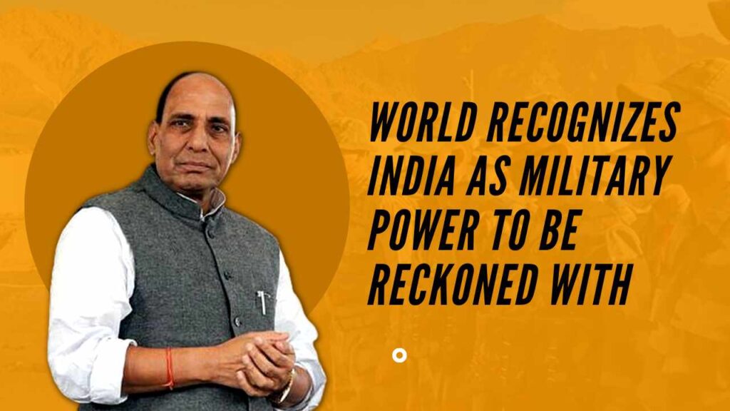 World Recognizes India as Military Power to be reckoned With, Says ...