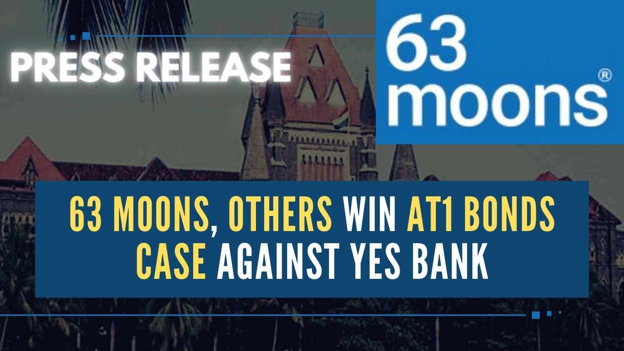 63 Moons & Others Win AT1 Bonds Case Against Yes Bank