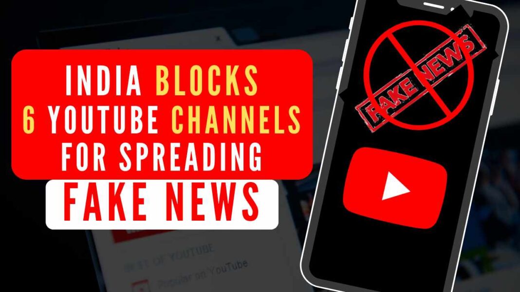 India Cracks Down on Six YouTube Channels for Fake News