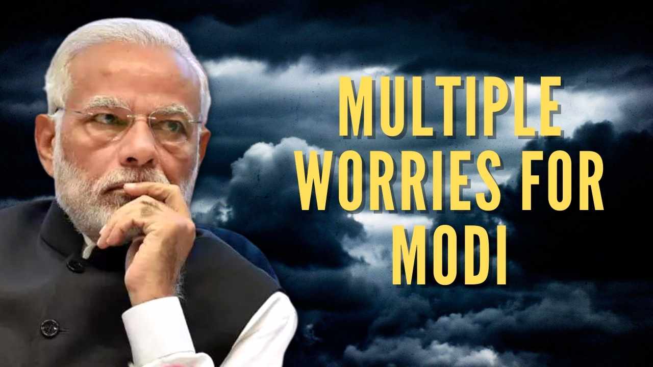 Multiple Worries for Modi