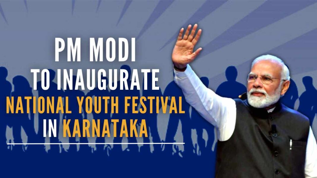 PM Modi To Inaugurate 26th National Youth Festival in Hubbali