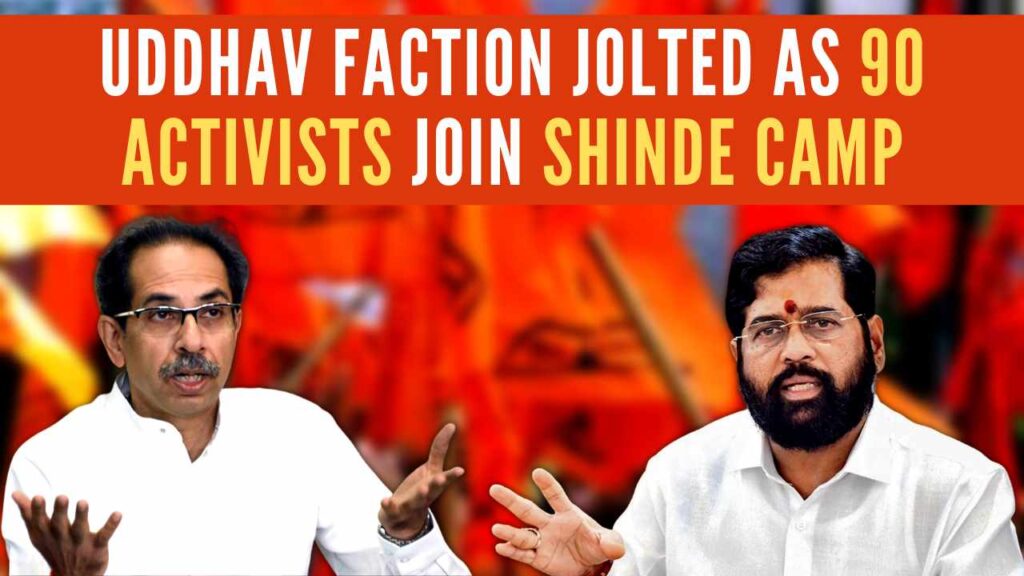 Uddhav Faction of Shiv Sena Jolted as 90 Leaders, Workers Join