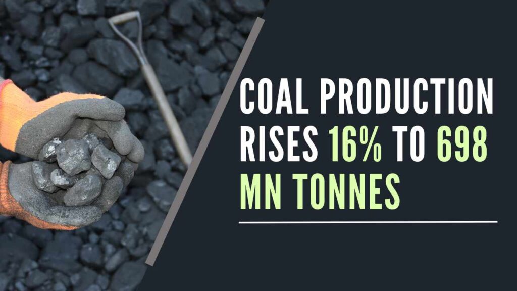 Coal Production Surges 16%; Touches 698 Mn Tonnes