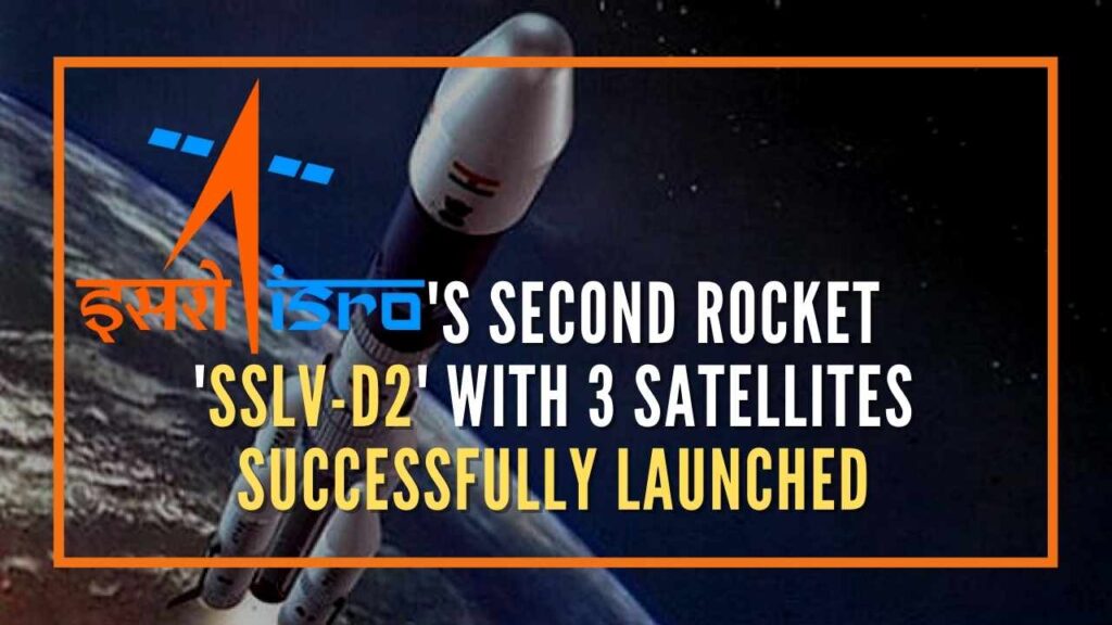ISRO Successfully Launches 2nd Rocket SSLV-D2 With 3 Satellites