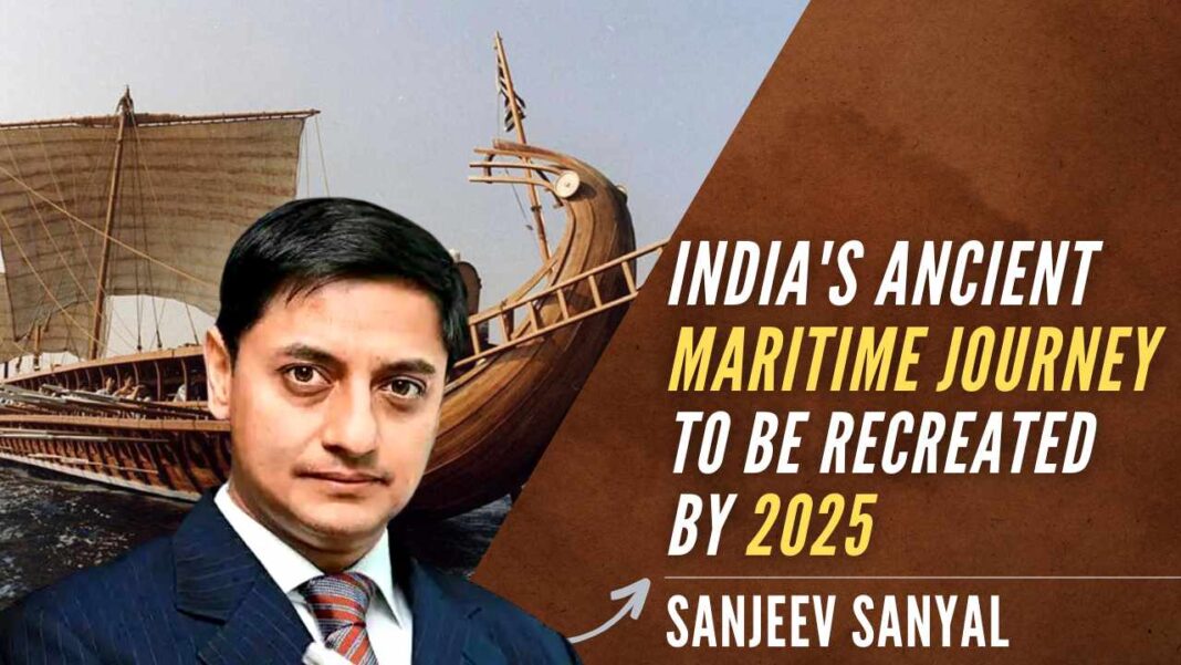 Sanjeev Sanyal: India's Ancient Maritime Journey to be Recreated