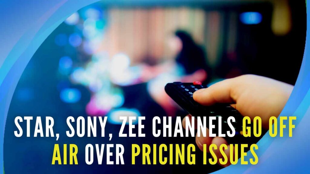 Sony, Zee, and S Channels Go Off Air Over Pricing Issues
