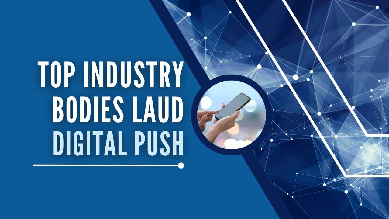 Top Industry Bodies Laud Digital Push