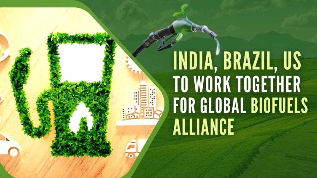 Global Biofuels Alliance: India, Brazil, US to Work Together