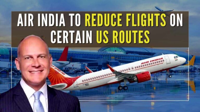 CEO Campbell Wilson: Air India to Reduce Flights on Some US Routes