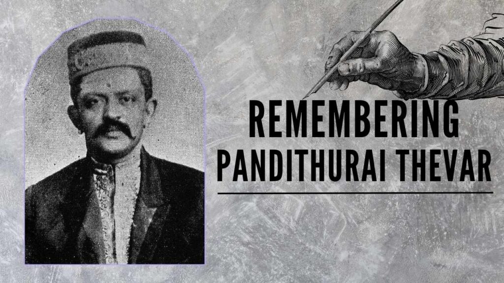 Pandithurai Thevar - A Poet, A Patron, and A Protector