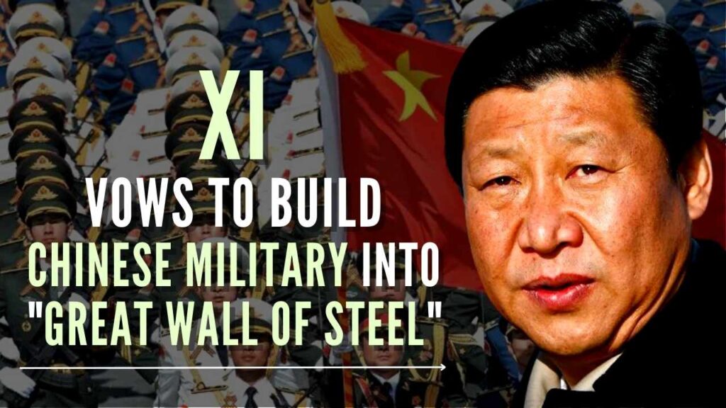 Xi Vows to build the Chinese Military into a "Great Wall of Steel"
