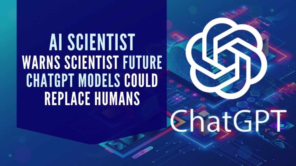 AI Scientist: Future ChatGPT Models to Replace Tasks Performed by Humans