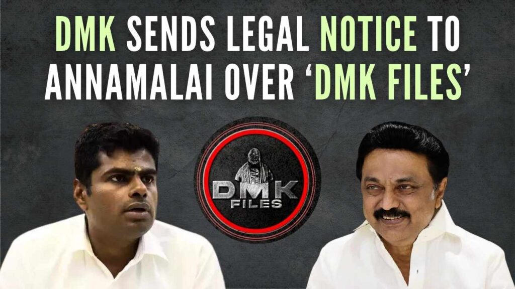 DMK Sends Legal Notice to Annamalai Over ‘DMK Files’