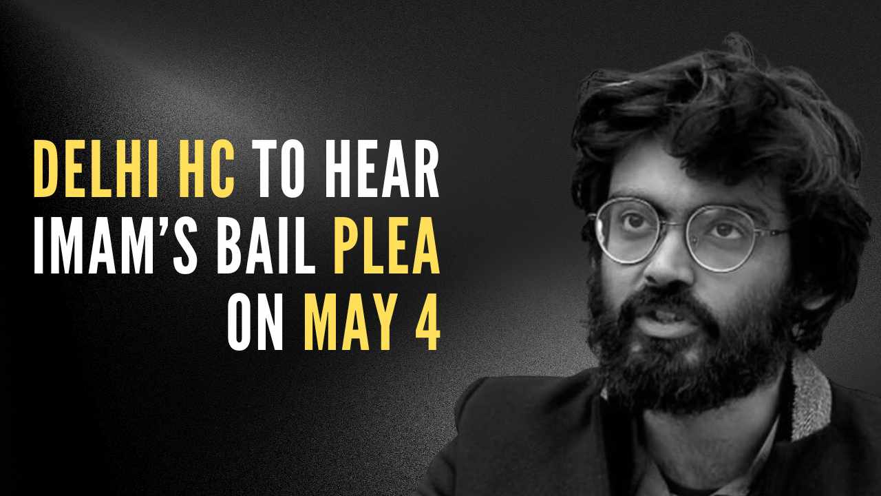 Delhi HC Adjourns Sharjeel Imam's Bail Plea in Sedition Case