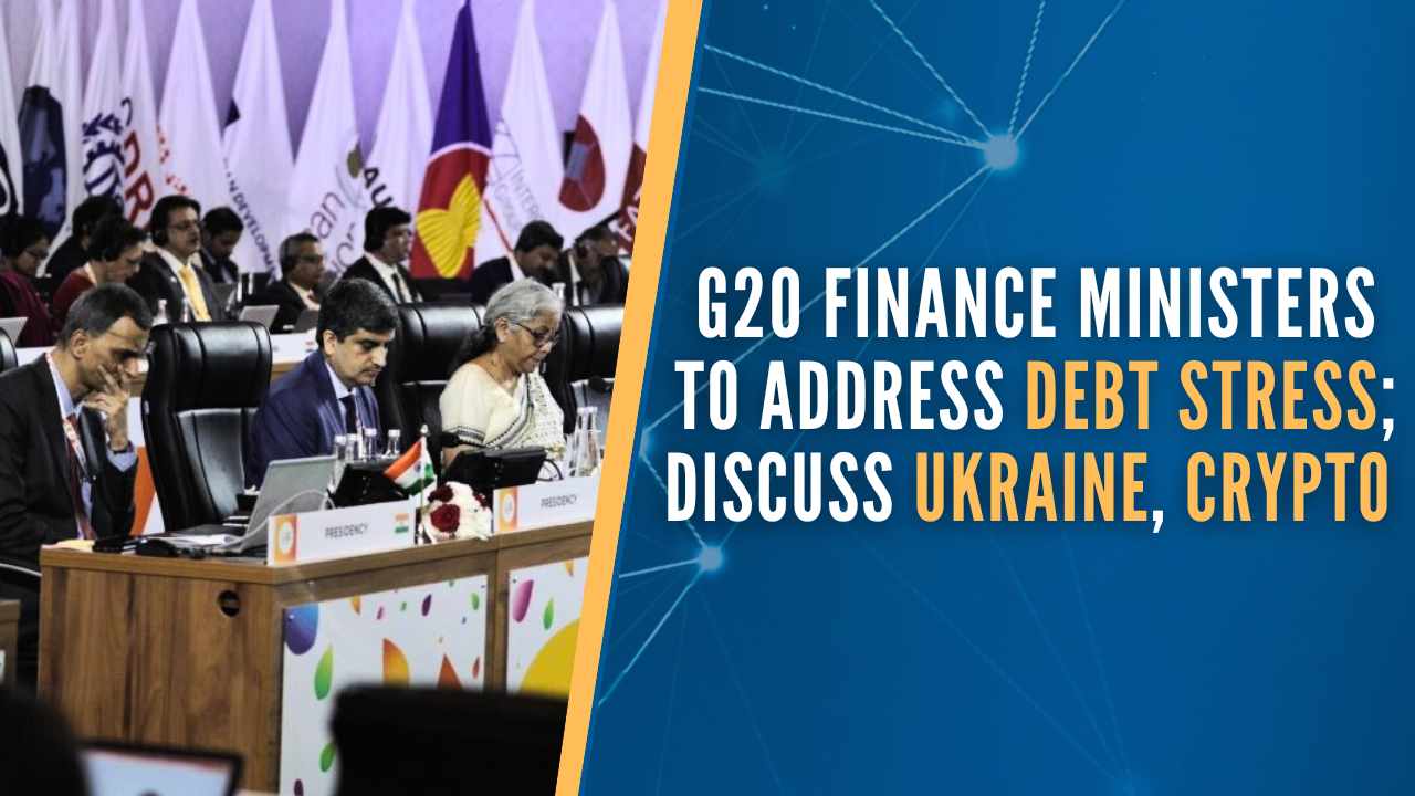G20 Finance Ministers to Address Debt Stress