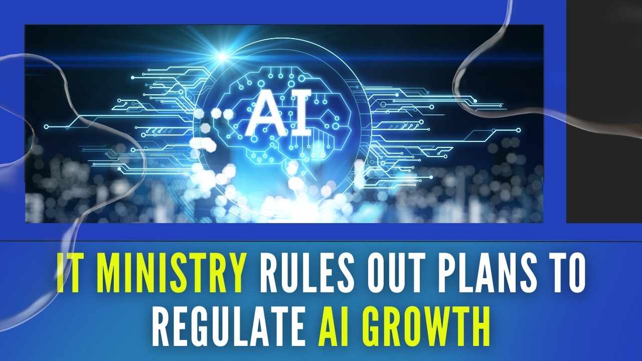 India Not Considering to Regulate AI Growth