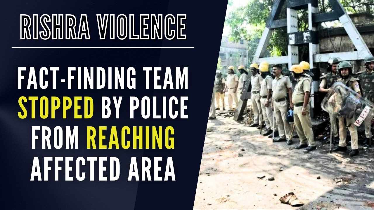 Rishra Violence: Fact-Finding Team Stopped from Reaching Affected Area