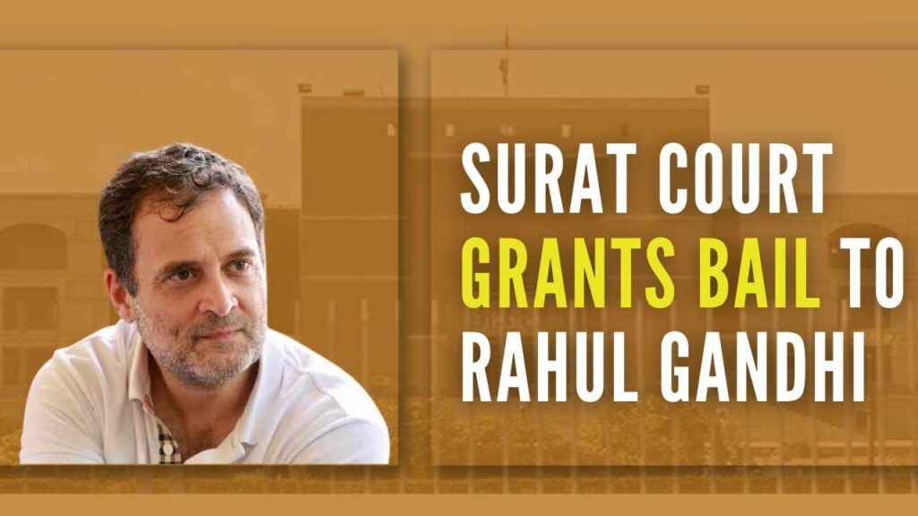 Surat Session Court Grants Bail to ex-MP Rahul Gandhi