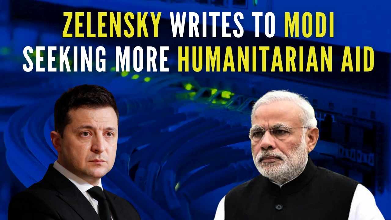 Ukrainian President Zelensky Writes to PM Narendra Modi