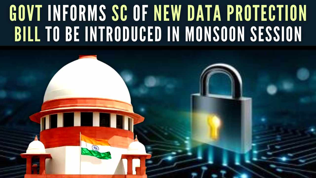 New Data Protection Bill to be Introduced in Next Session of Parliament ...