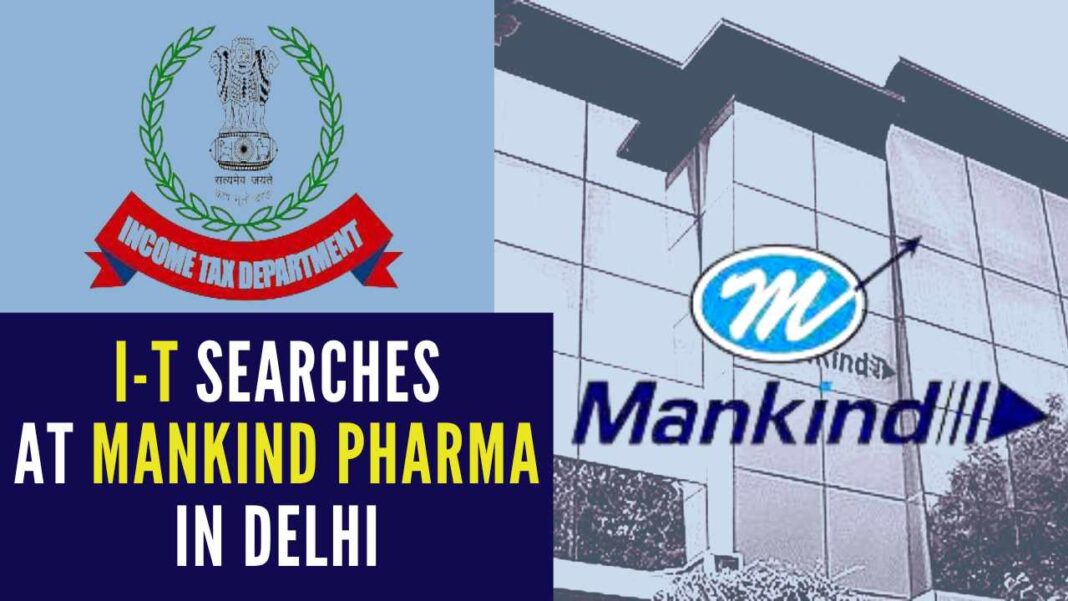 I-T Dept Searches Mankind Pharma's Office in Delhi