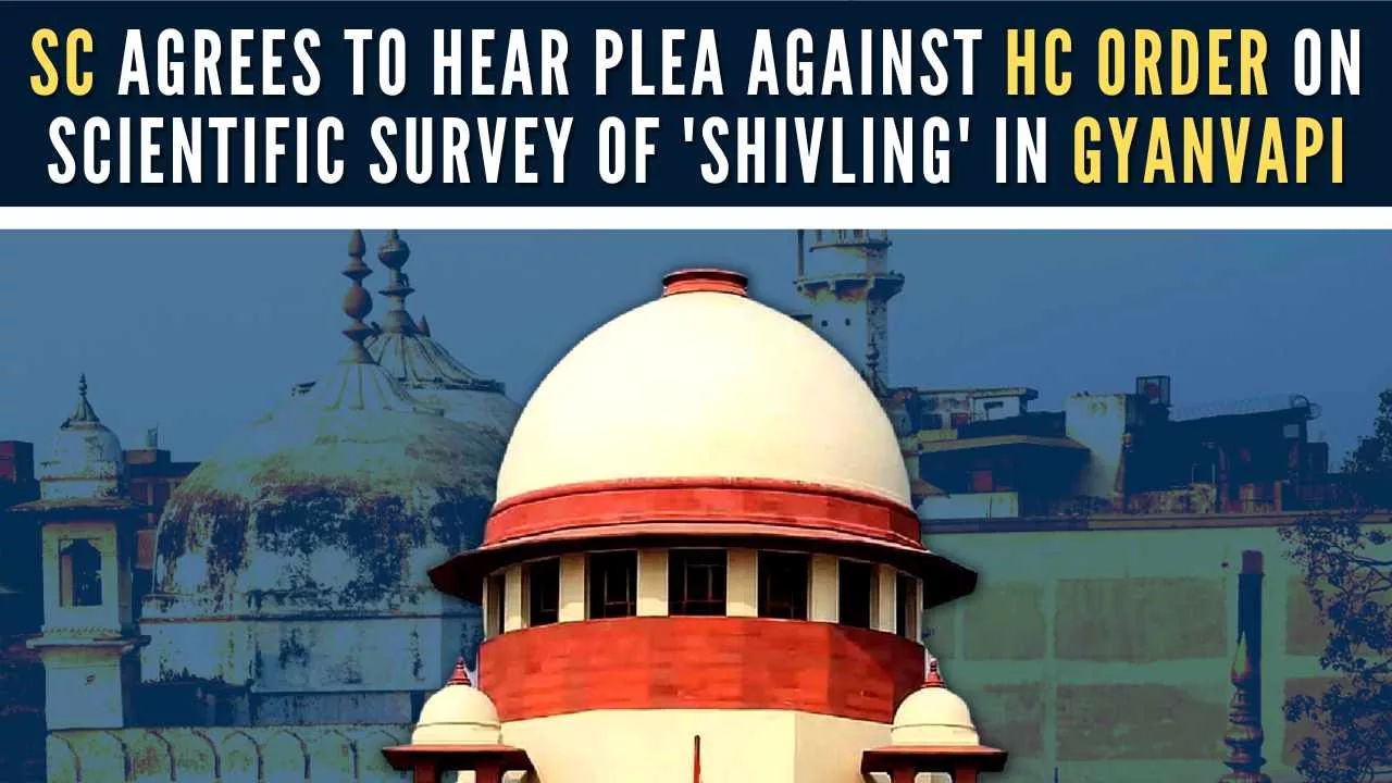 Gyanvapi: SC Agrees to Hear Plea Against HC Order on Survey