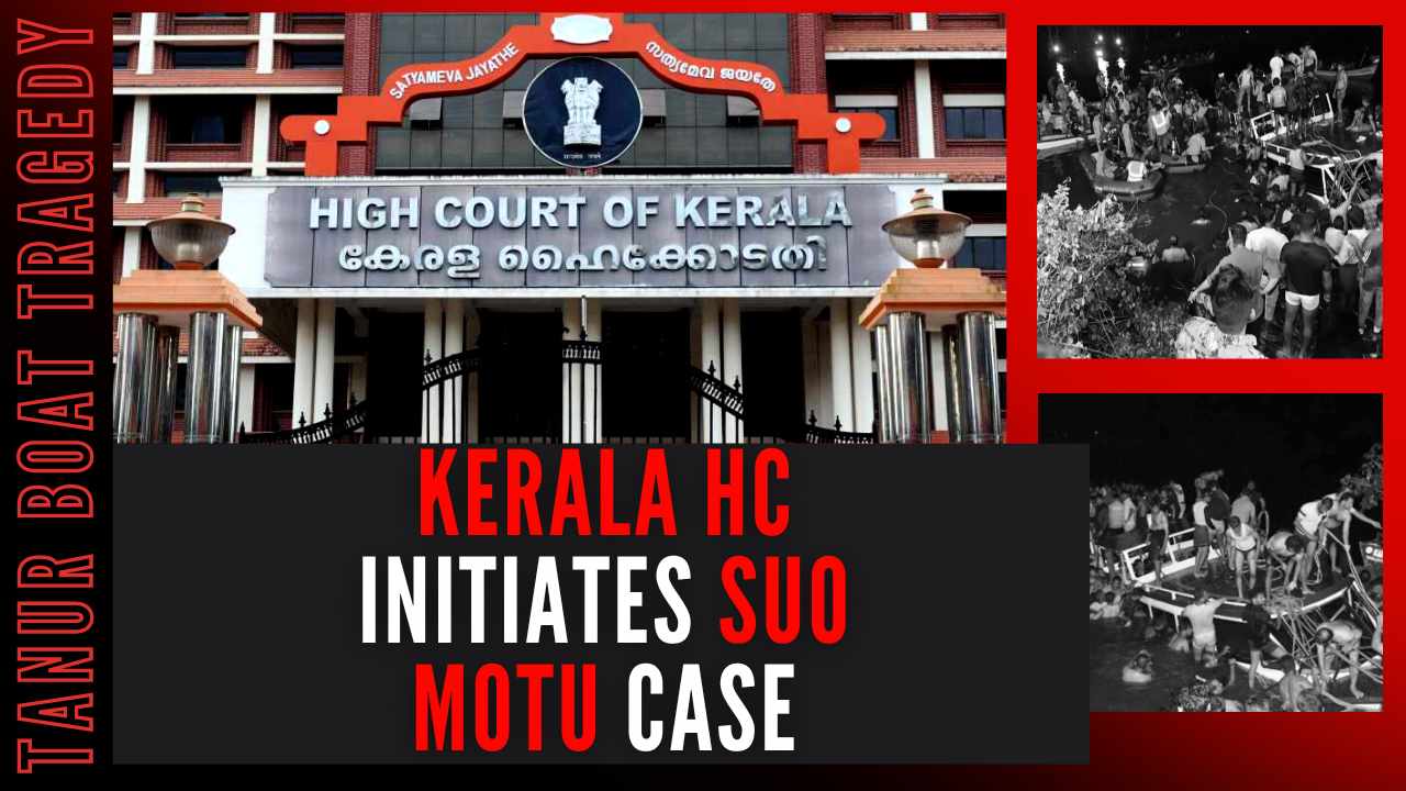 Tanur Boat Tragedy Case: Kerala HC Initiates Suo Moto